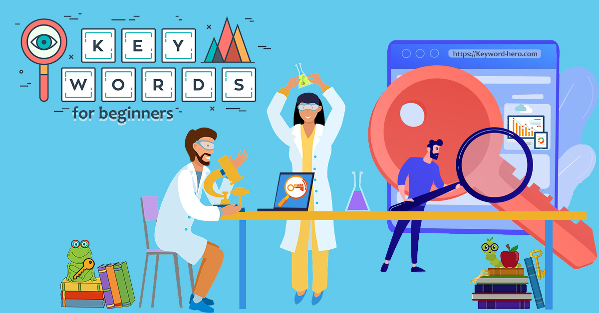 A guide to finding SEO keywords for digital marketing - Keyword Hero Blog